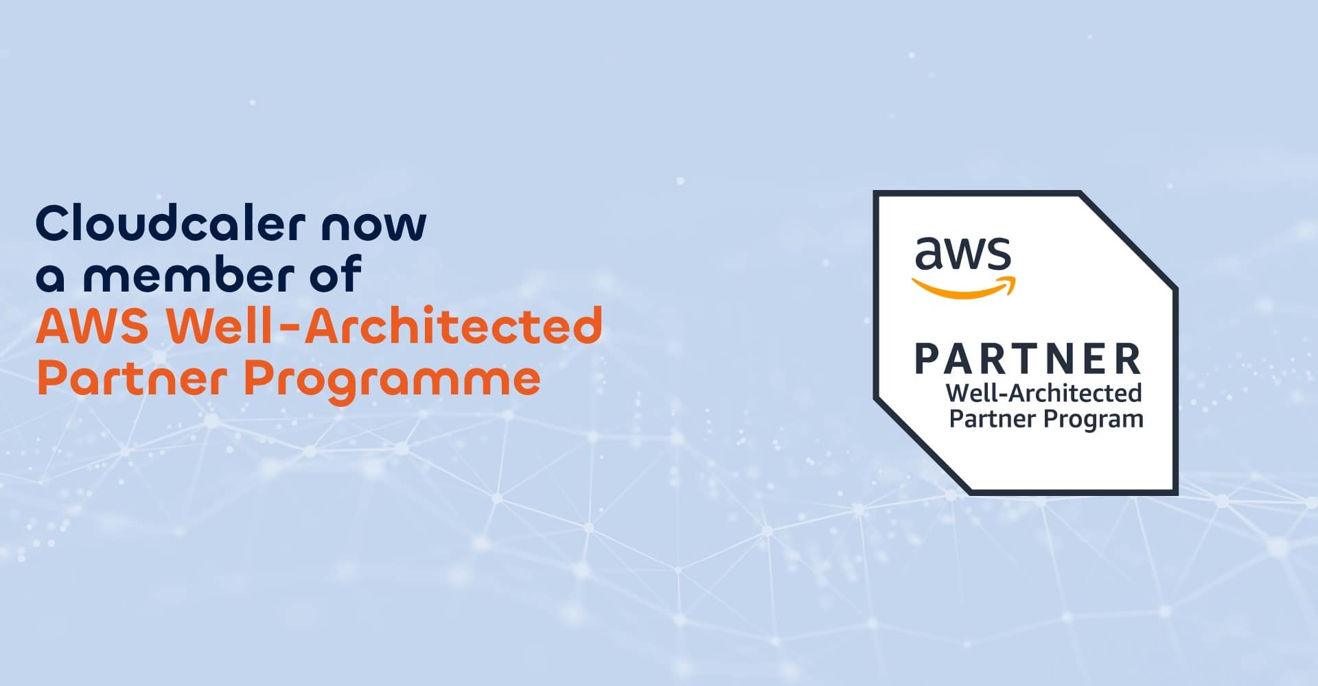 Cloudscaler Joins AWS Well-Architected Partner Programme - Cloudscaler Cloudscaler Joins AWS Well-Architected Partner Programme - Cloudscaler